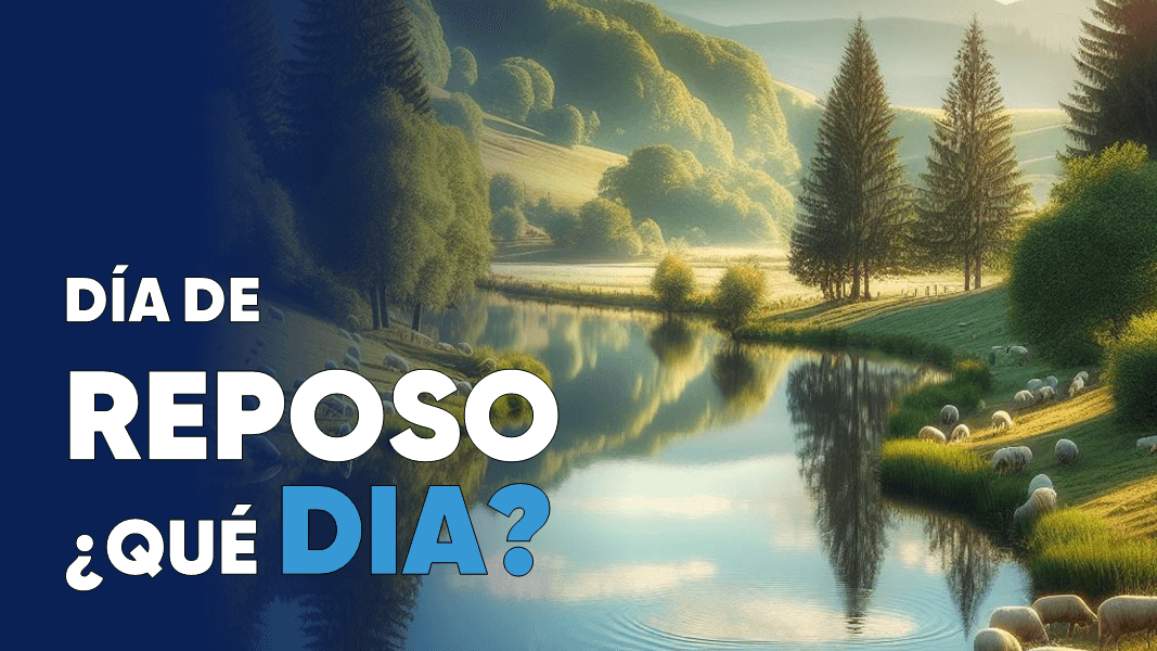 ¿Los Cristianos Deben guardar el Día de Reposo el Sábado? - Evangelio ...